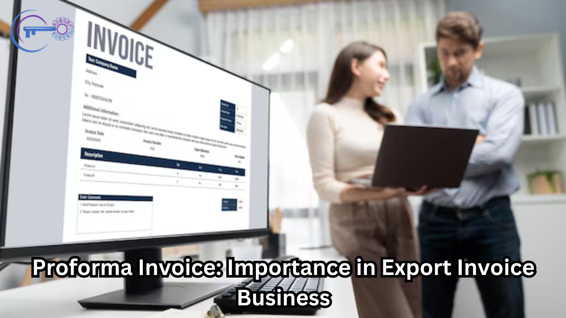 Proforma Invoice: Importance in Export Invoice Business